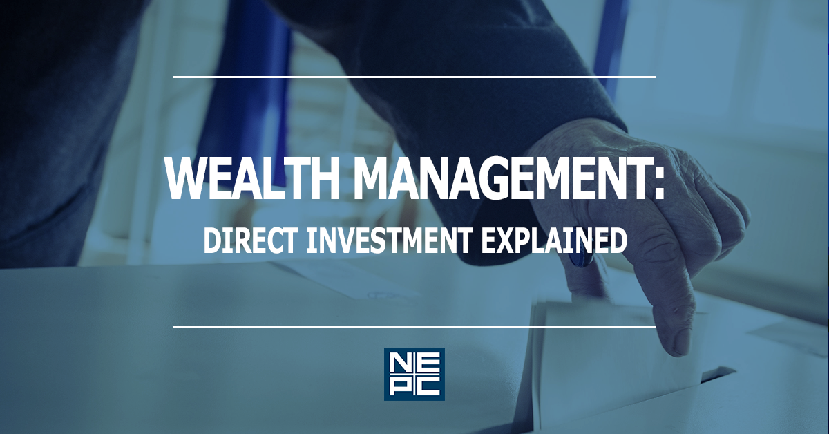 Wealth Management: Direct Investment Explained