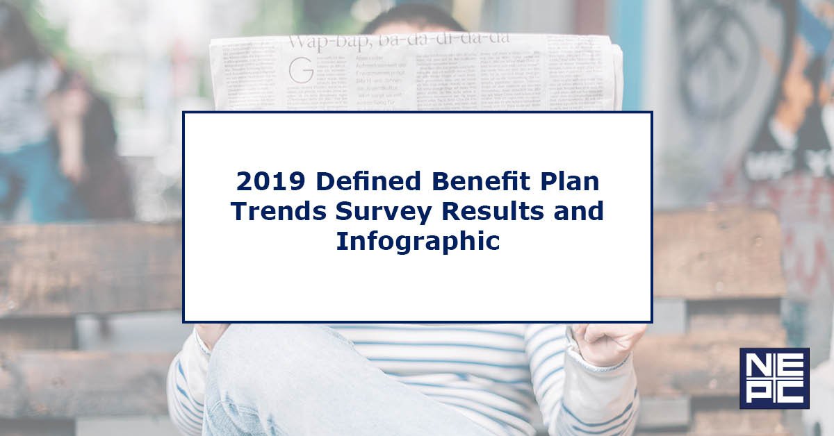 2019 Defined Benefit Plan Trends Survey Results and Infographic