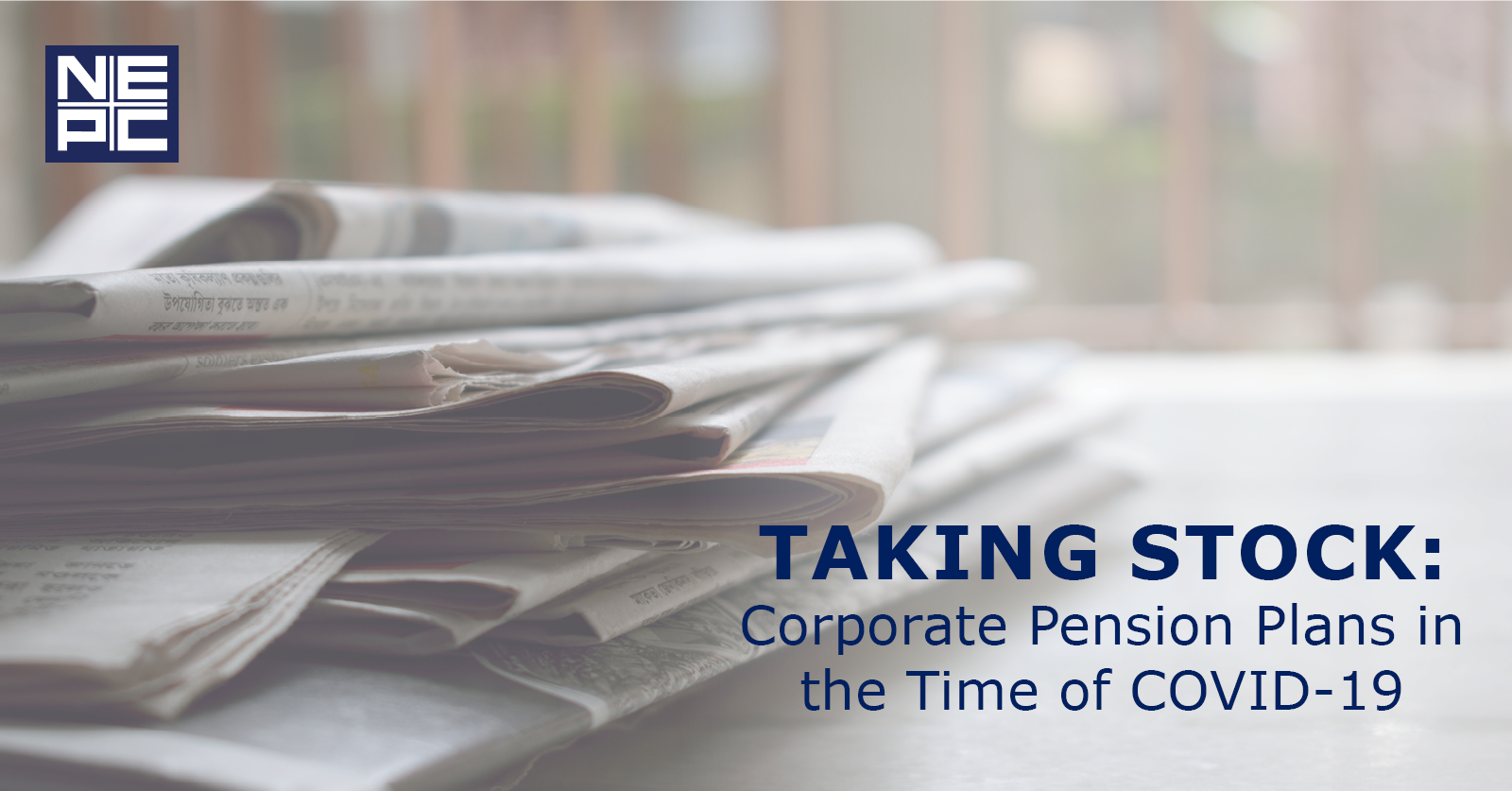 Taking Stock: Corporate Pension Plans in the Time of COVID-19
